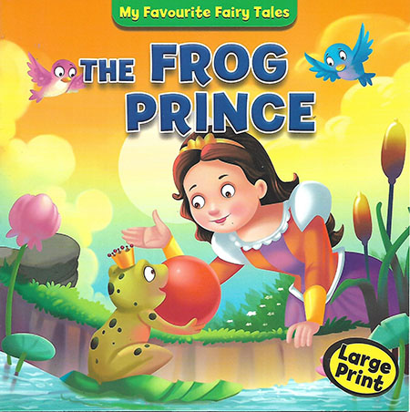 My Favourite Fairy Tales The Frog Prince – Talent BookStore 达人书局