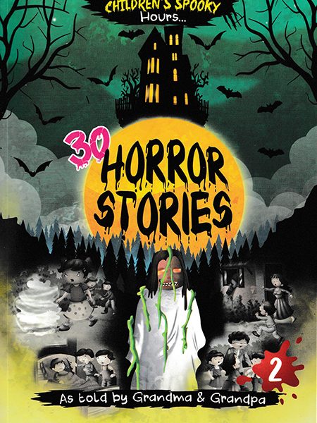 Children Spooky Hours…. 30 Horror Stories As Told by Grandma & Grandpa ...