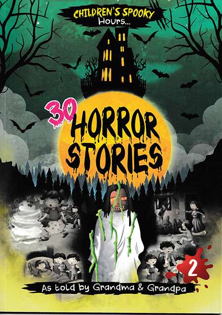 Children Spooky Hours…. 30 Horror Stories As Told by Grandma & Grandpa ...